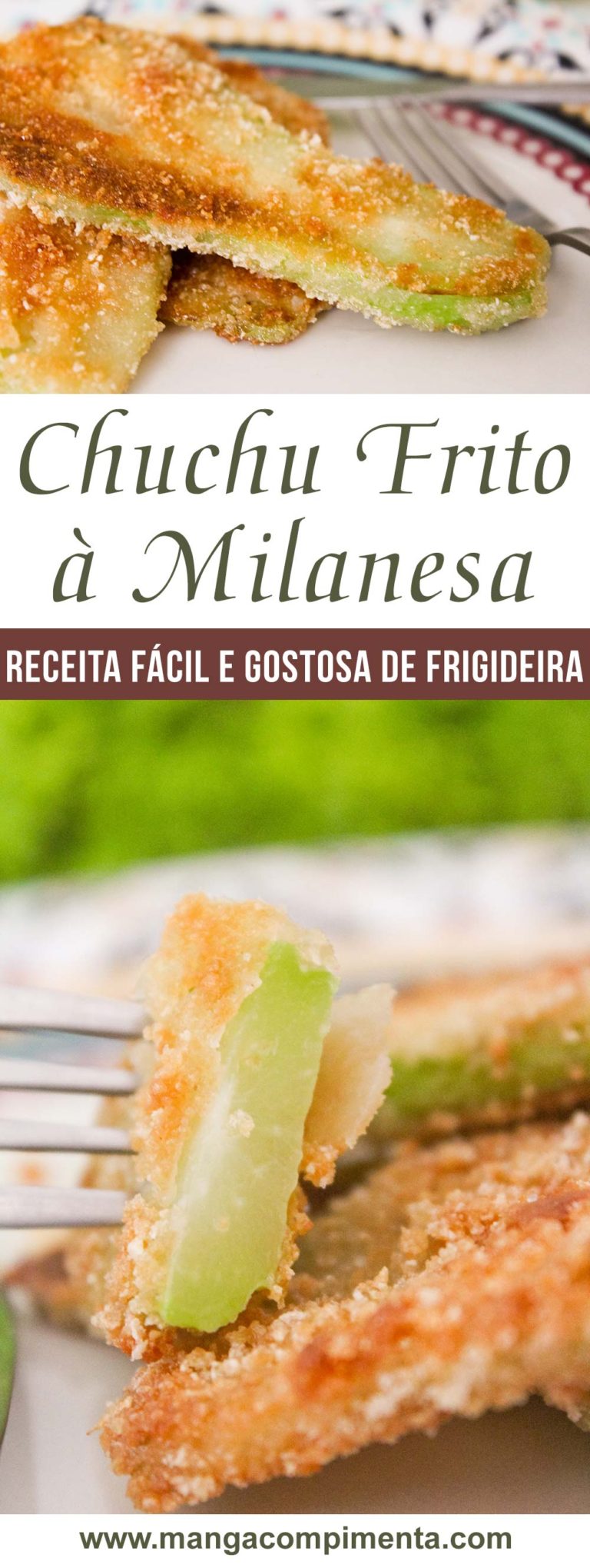Chuchu Frito à Milanesa - Manga com Pimenta